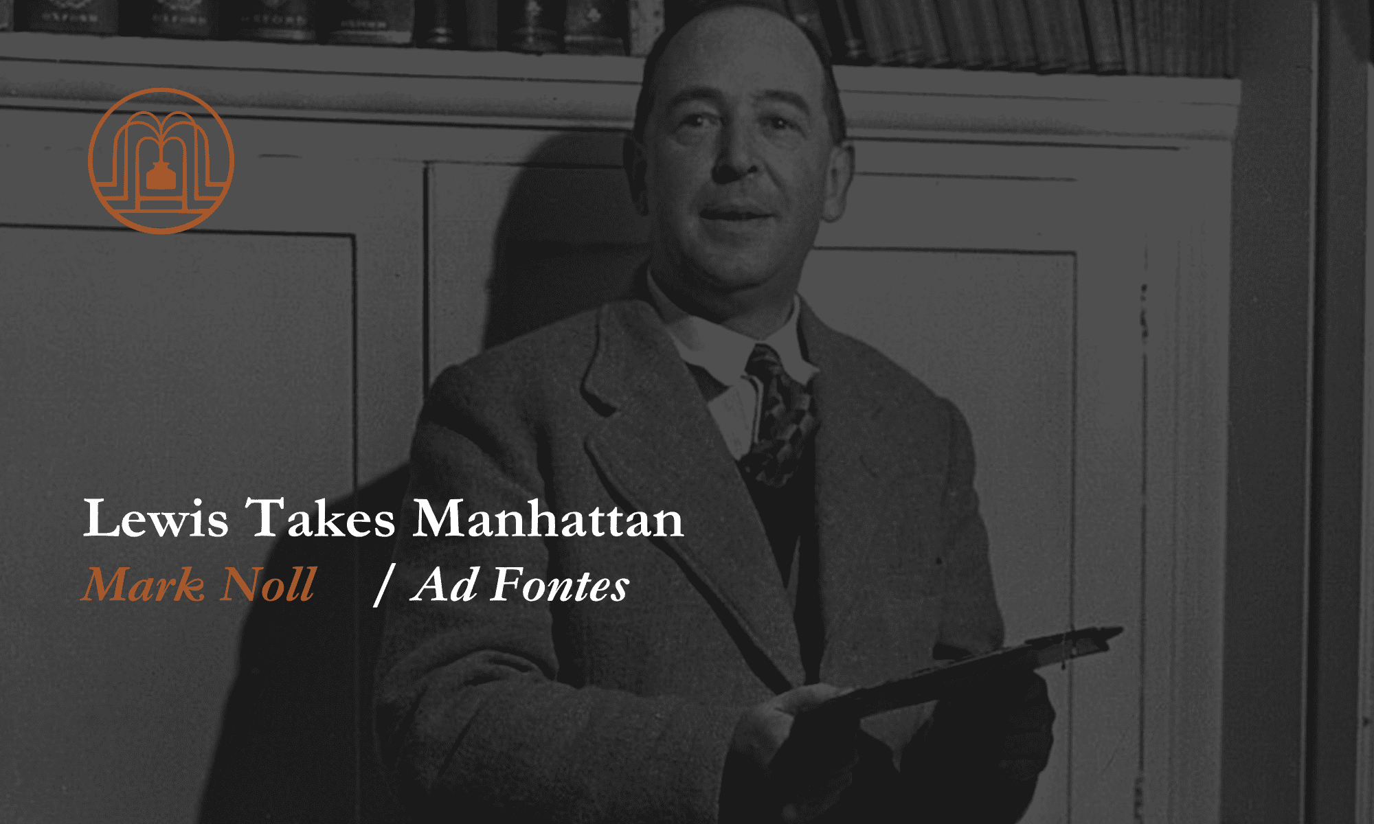 Lewis Takes Manhattan - Ad Fontes