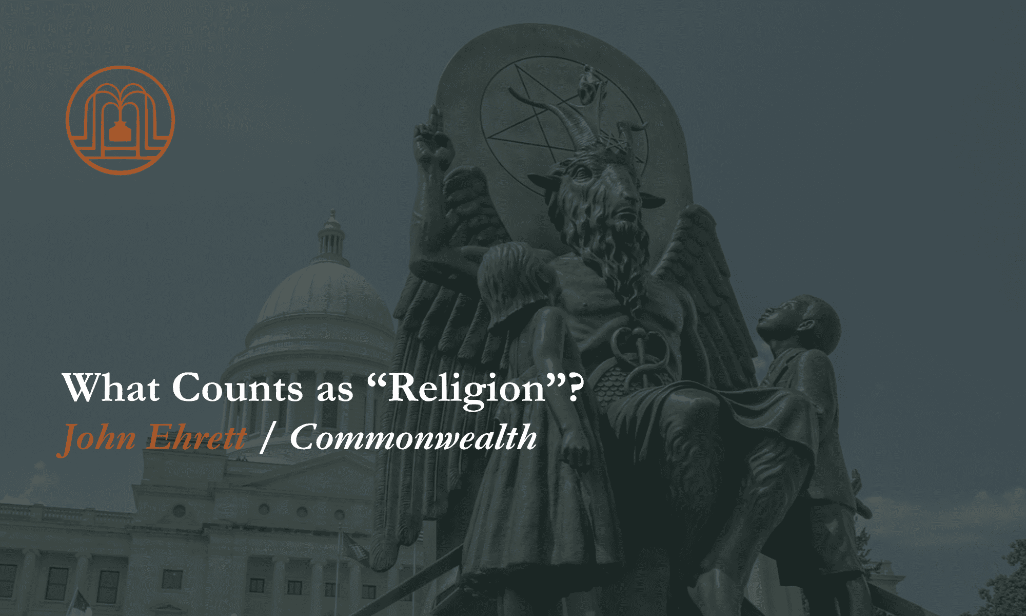 What Counts as "Religion"? - Ad Fontes
