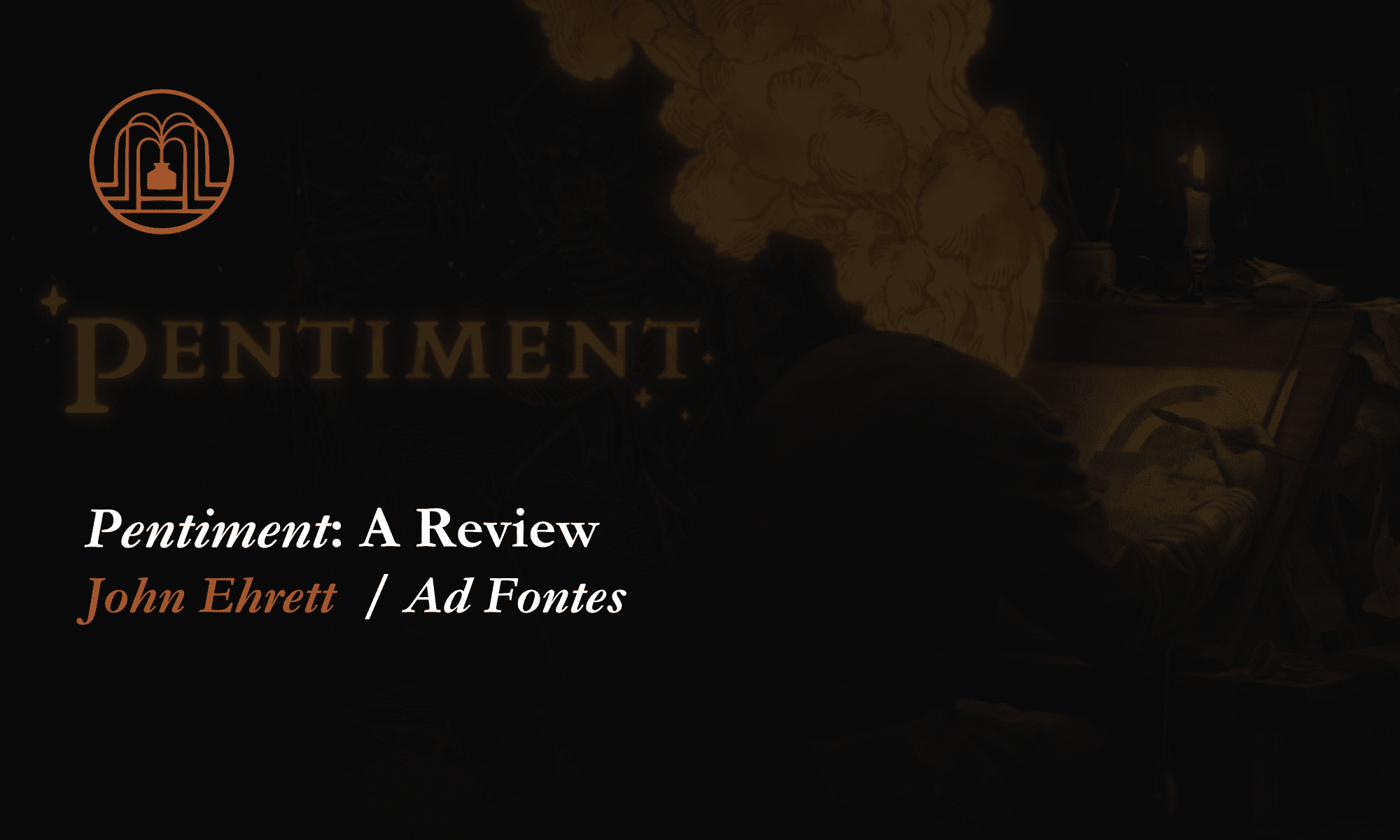 Pentiment: A Review - Ad Fontes